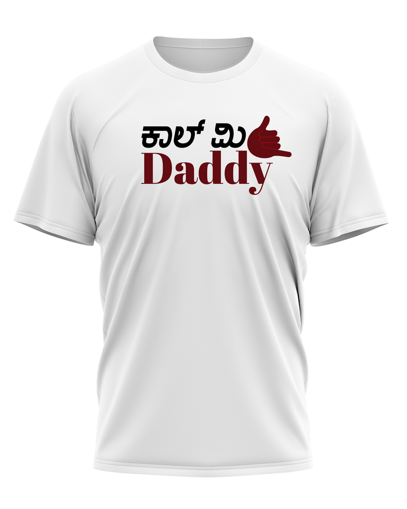 Call Me Daddy - T-Shirt | Iruve